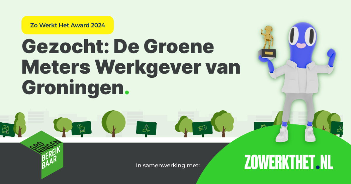 Gezocht: Dé Groene Meters Werkgever van Groningen! › Groningen Bereikbaar